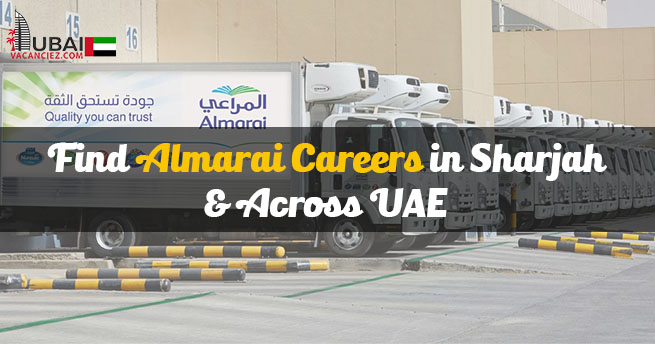 Almarai UAE Careers 2023 in Dubai & UAE | Urgent Vacancies